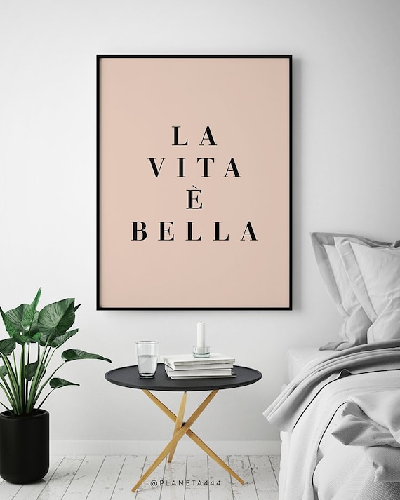 La Vita E' Bella Italian Saying Italian Quote Print | Etsy
