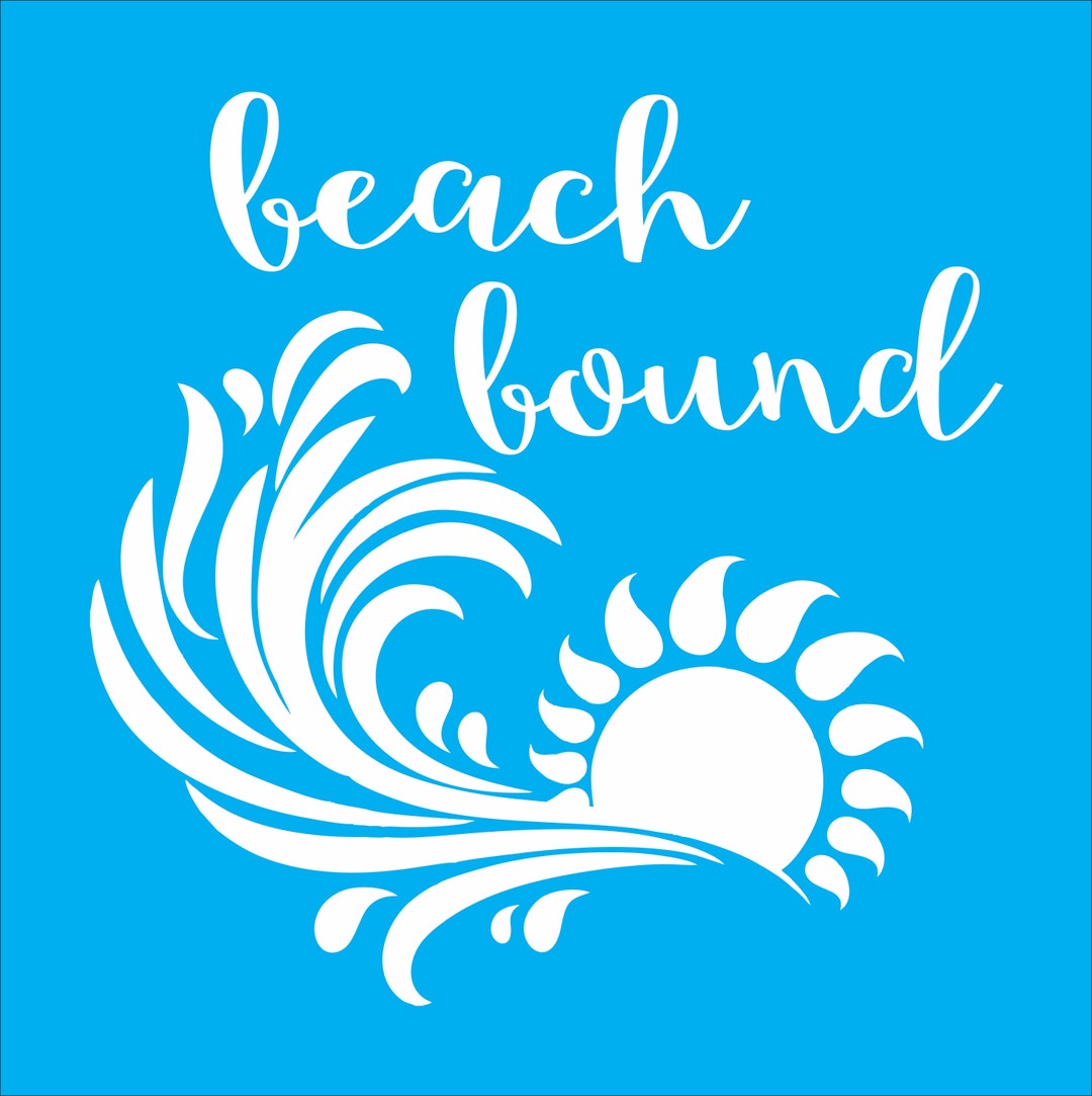 Beach Bound With Sun and Waves Stencil - Beach Stencil - Island Stencil ...