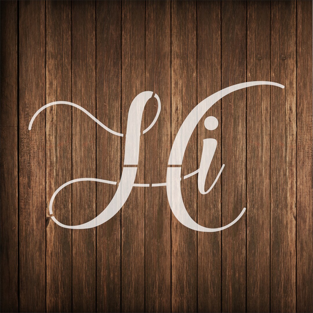 Hi Stencil, Reuseable Hawaii Stencil, Hi Stencil Several Sizes ...