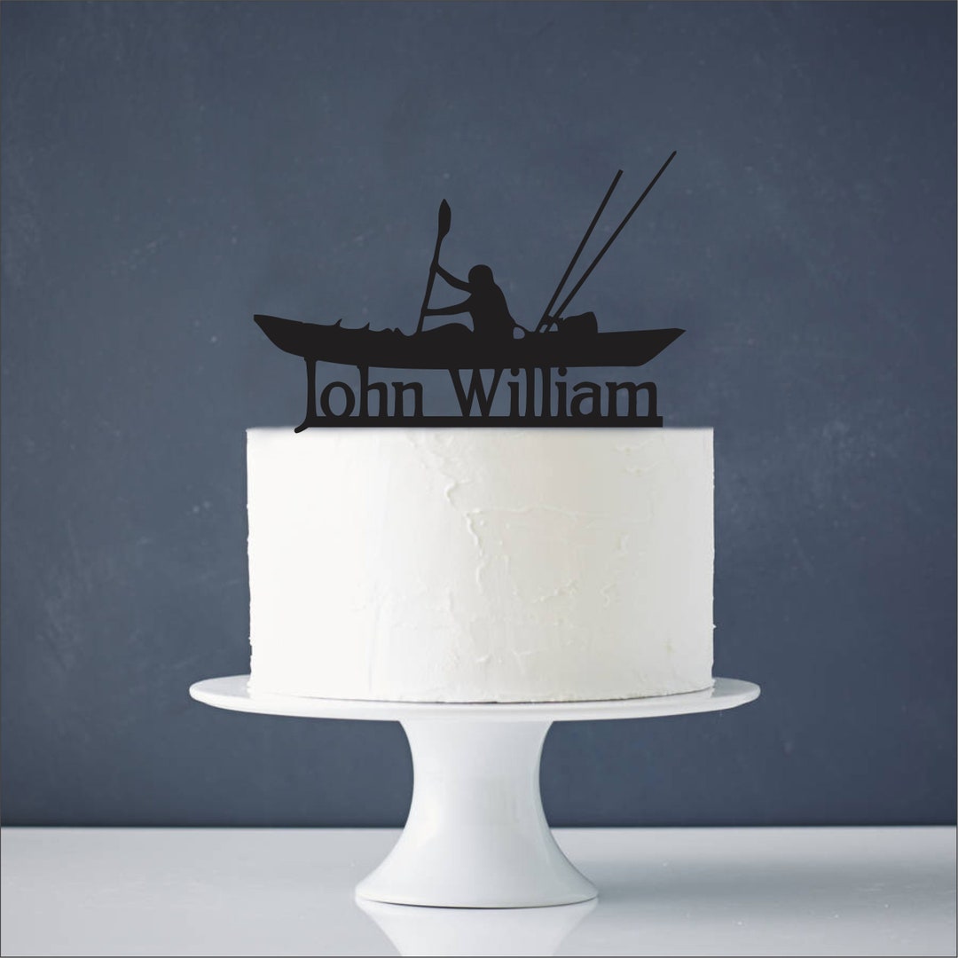 Kayak Fisherman With Name - Birthday Cake Toppper - Kayak Fisherman ...