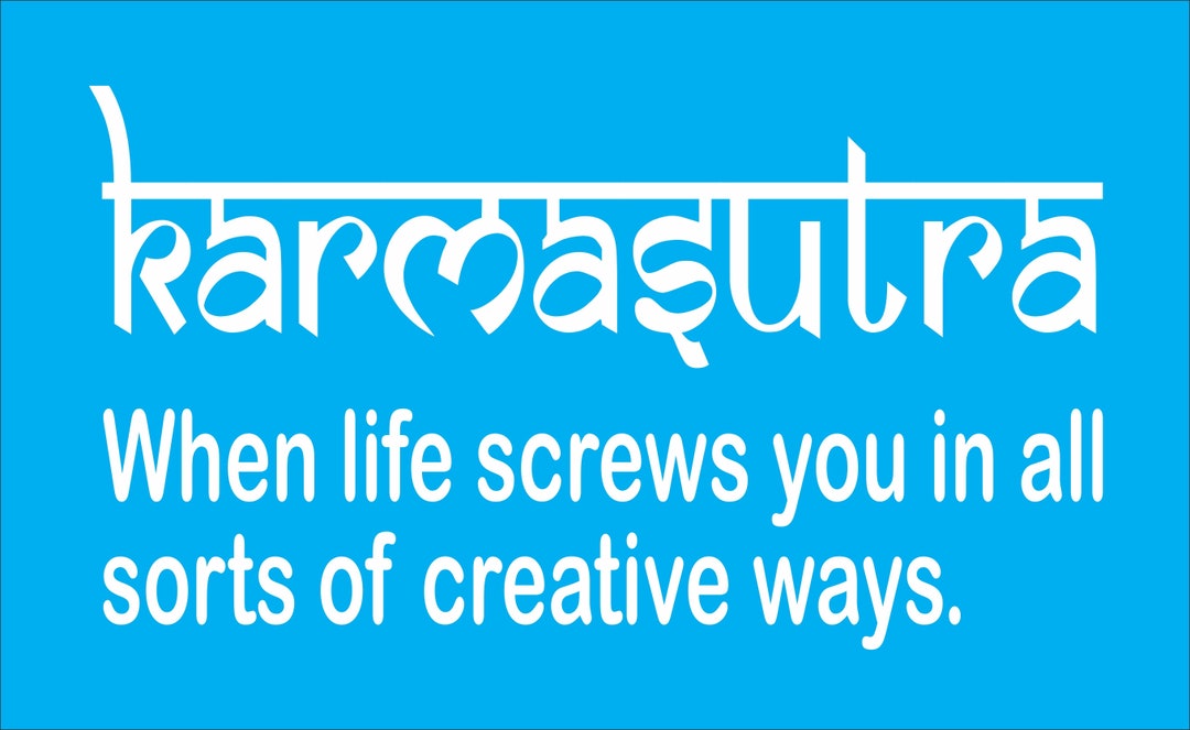 Karmasutra Stencil - Karma Stencil - Funny Karma Stencil - Funny ...