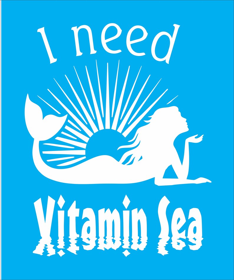I Need Vitamin Sea With Mermaid Stencil 2 Reuseable Stencil | Etsy