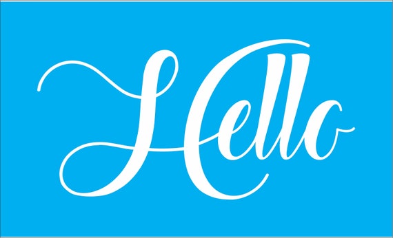 Hello Stencil 2 Reuseable Stencil Several Sizes Available | Etsy