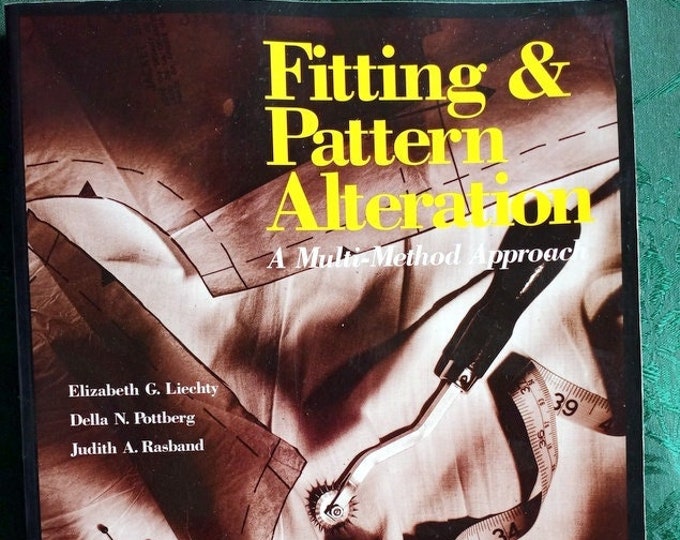Fitting & Pattern Alteration A Multi-method Approach 1992 Book ...