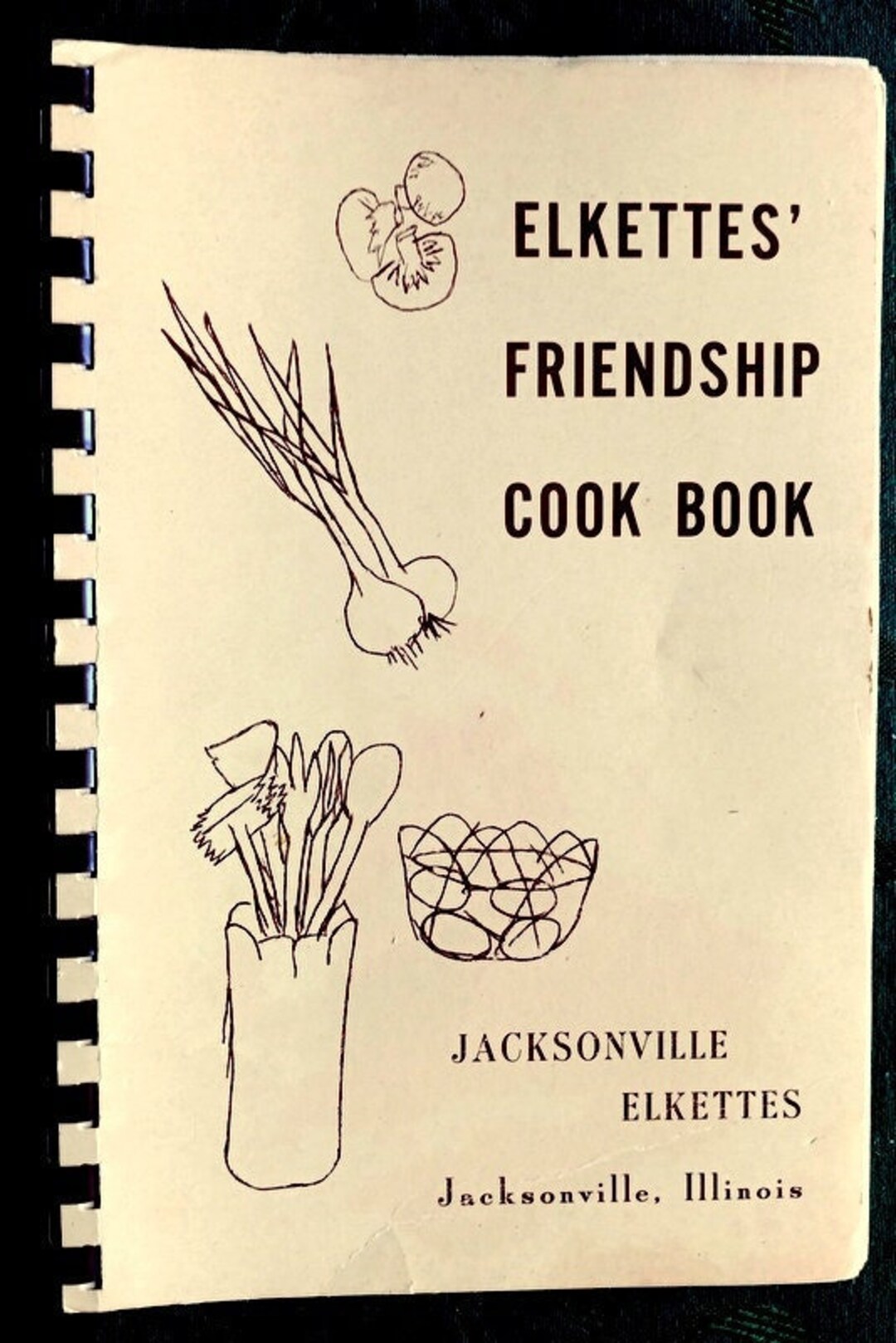 Original Vintage Circa 1984 Elkettes Friendship Cook Book Jacksonville ...