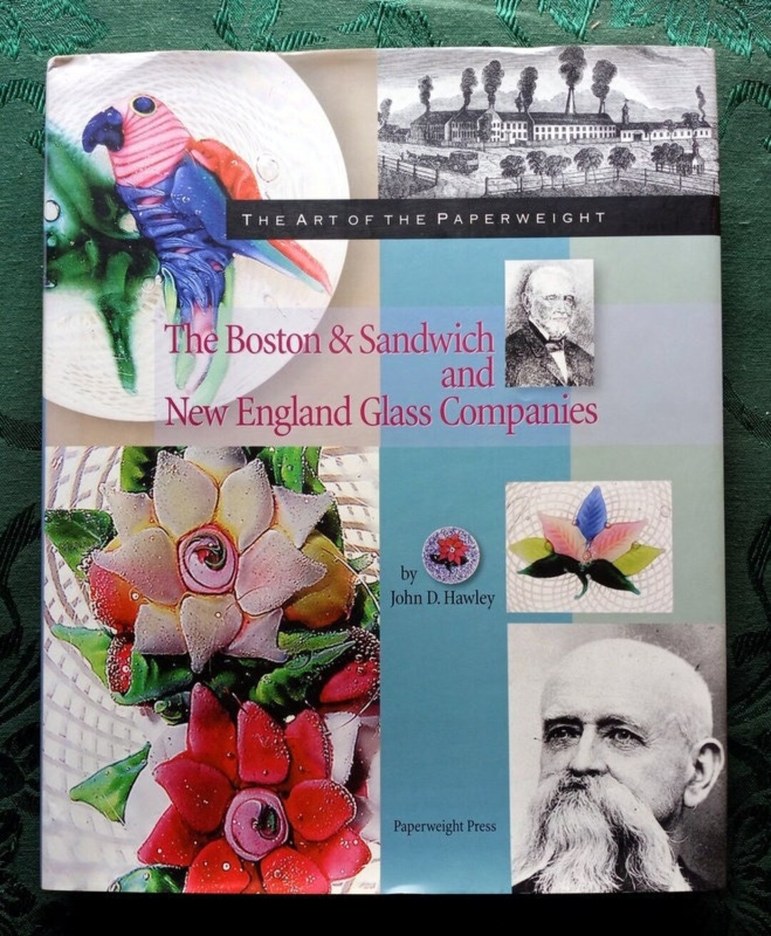 Art of the Paperweight Book Bosto N & Sandwich New England Glass ...