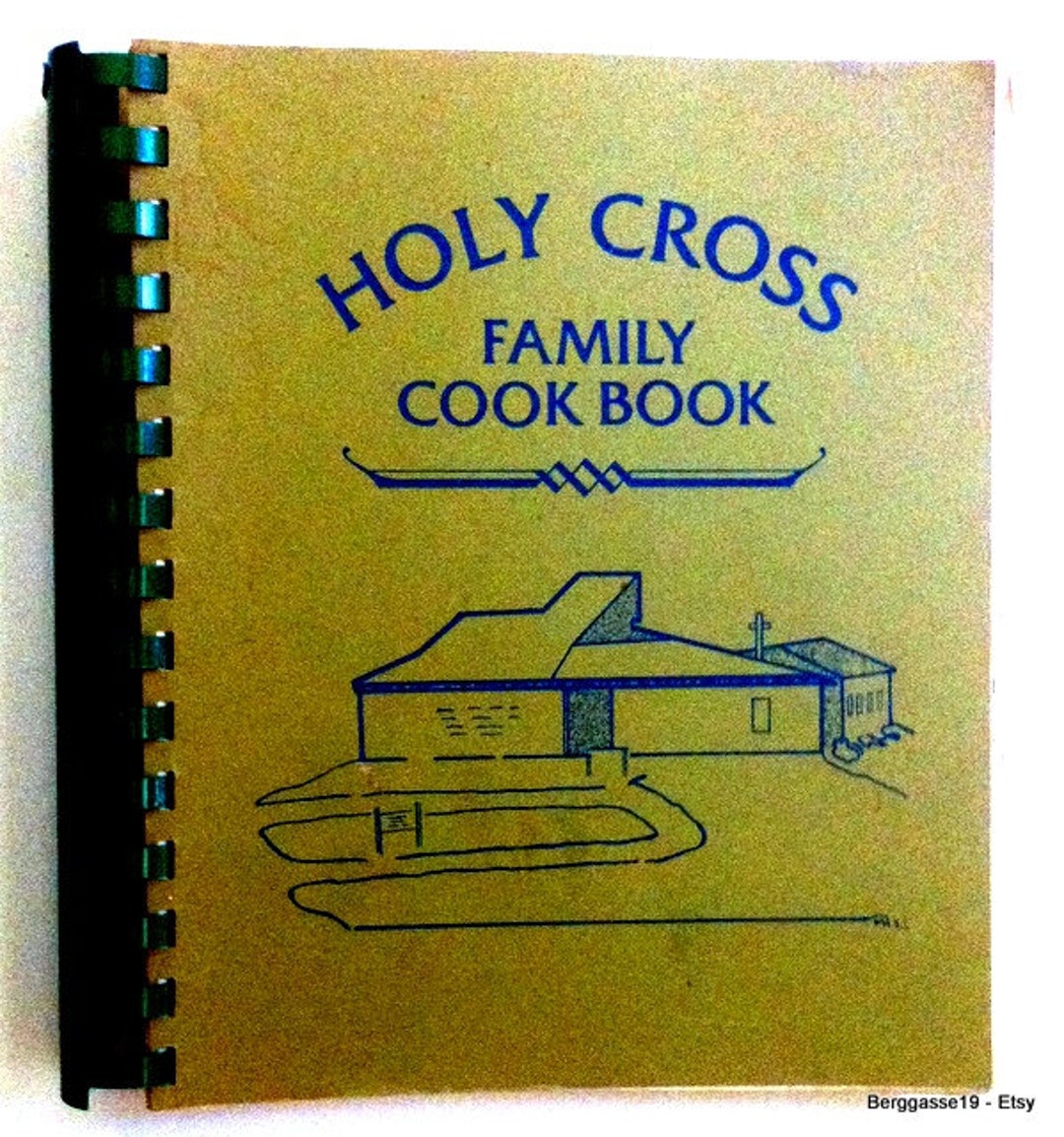 Original 1970s Holy Cross Family Cookbook Recipes Shirley Winkler ...