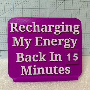 Recharging My Energy Be Back Soon Sign (customizable) - Etsy