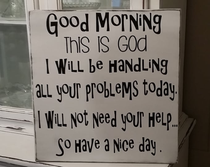 Good Morning This is God Distressed Wood Sign, Home Decor Signs ...