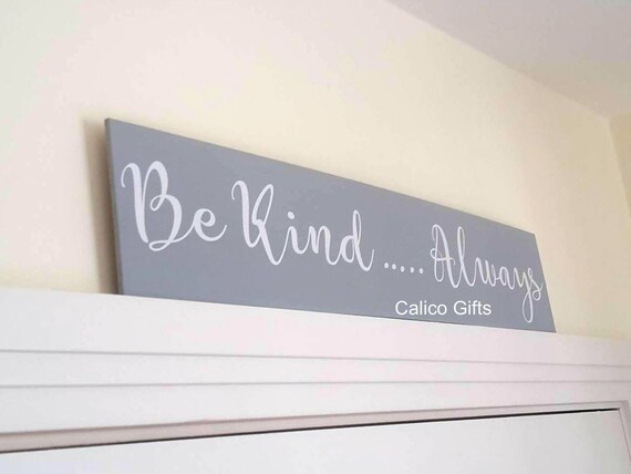 Be kind always wooden plaque wooden sign positive quote | Etsy
