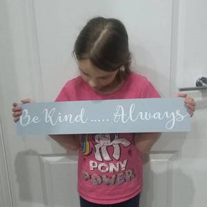Be Kind Always Wooden Plaque Wooden Sign Positive Quote Friendship ...