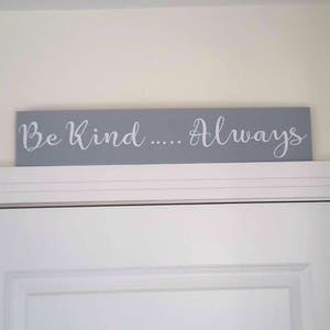 Be Kind Always Wooden Plaque Wooden Sign Positive Quote Friendship ...