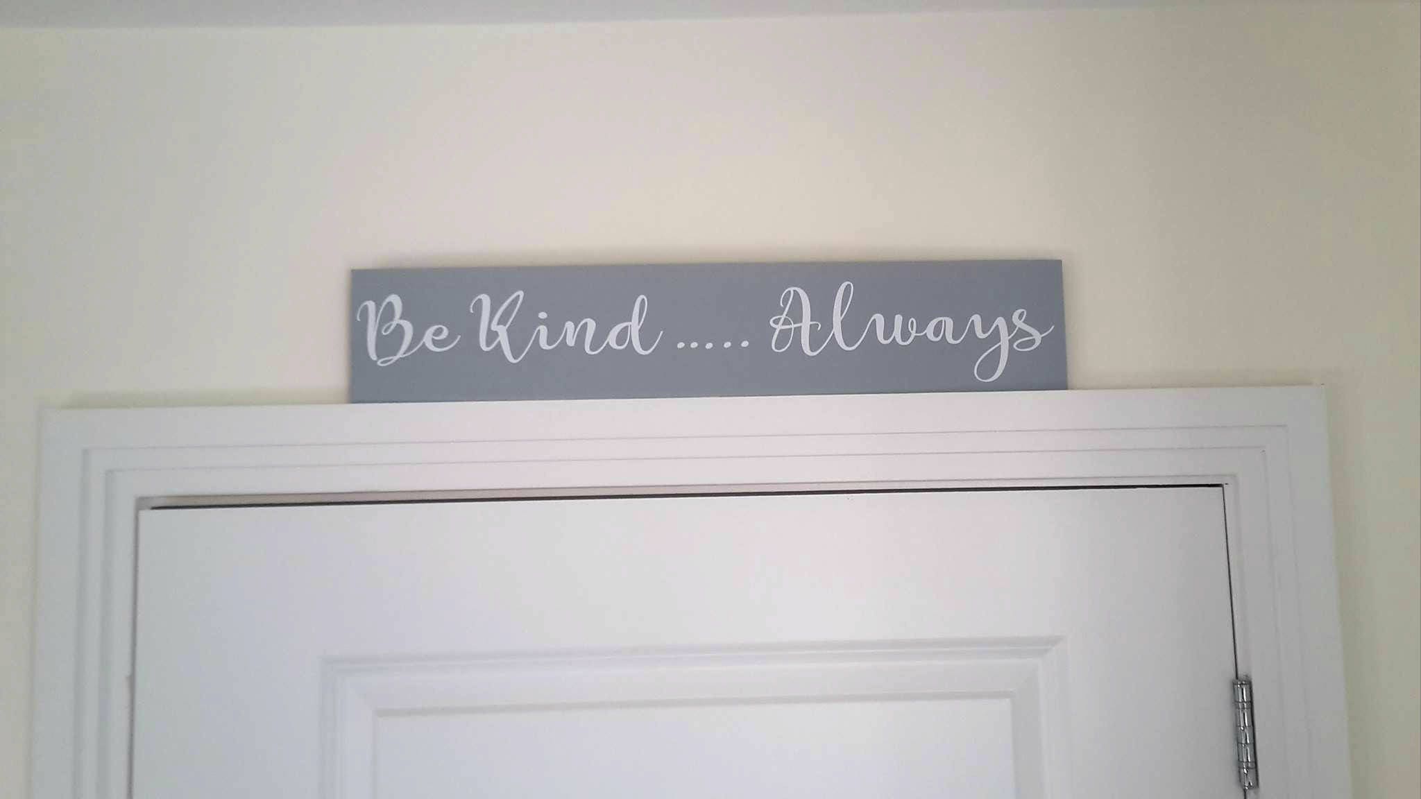 Be kind always wooden plaque wooden sign positive quote | Etsy