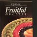 Vintage Cookbook: Equal Fruitful Delites/ Nutrasweet Recipes 1984 ...