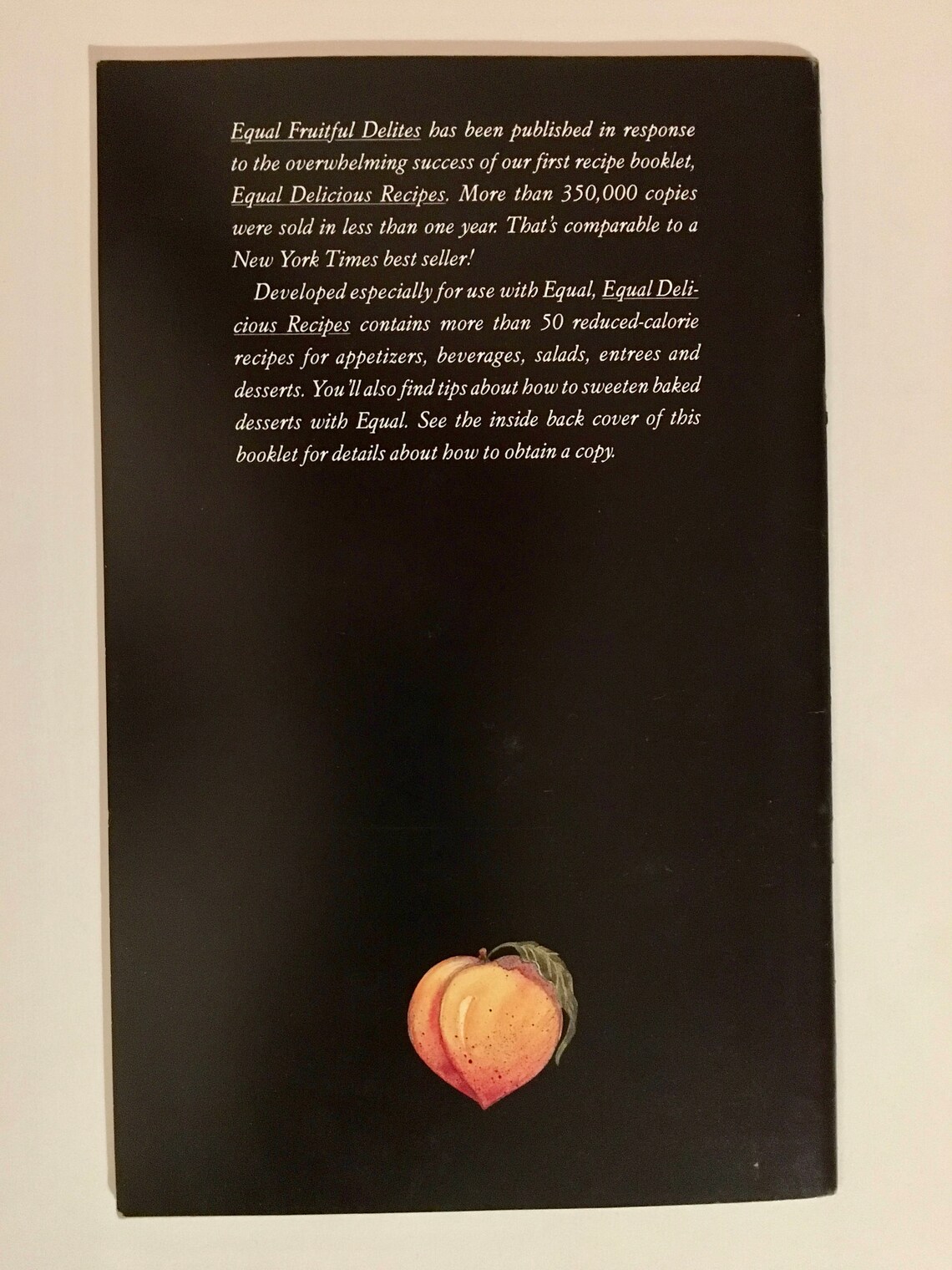 Vintage Cookbook: Equal Fruitful Delites/ Nutrasweet Recipes 1984 ...