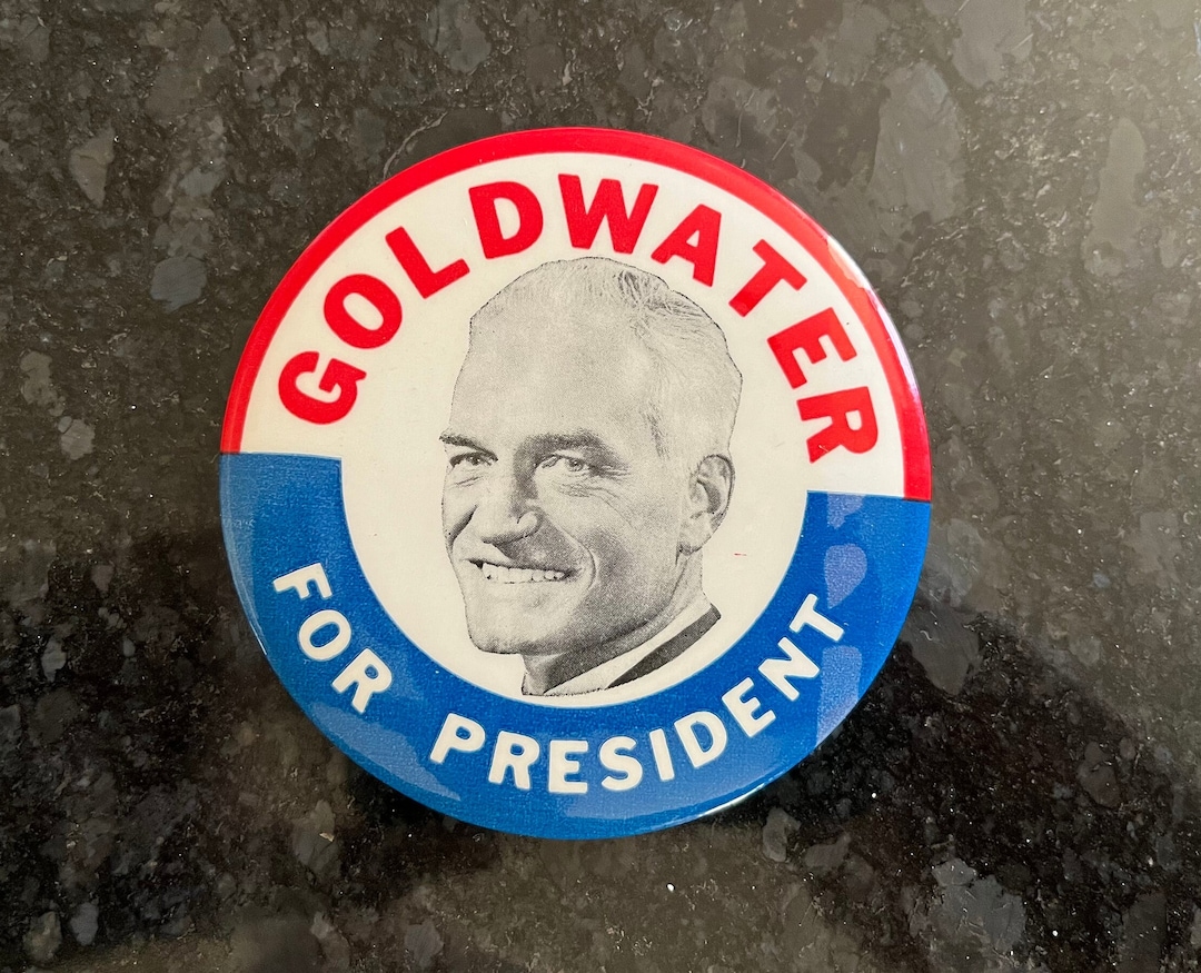 Vintage Goldwater 1964 Presidential Campaign Button/ Goldwater for ...