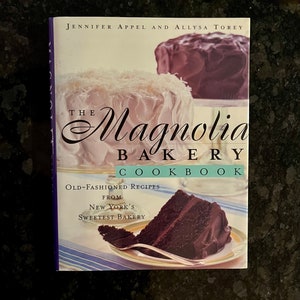 Vintage Cookbook: the Magnolia Bakery Cookbook - Old-fashioned Recipes ...