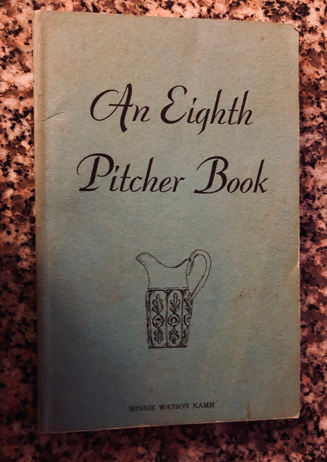 Vintage Book: "an Eighth Pitcher Book"/ Written by Minnie Watson Kamm ...
