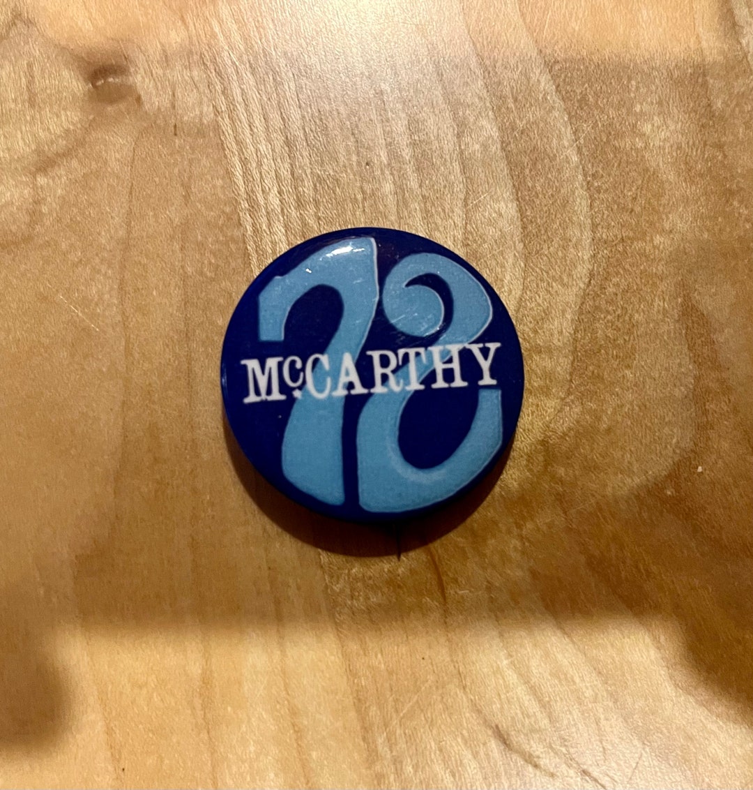 Vintage 1972 Mccarthy Campaign Button/ "mccarthy 72"/ 1972 Democratic ...