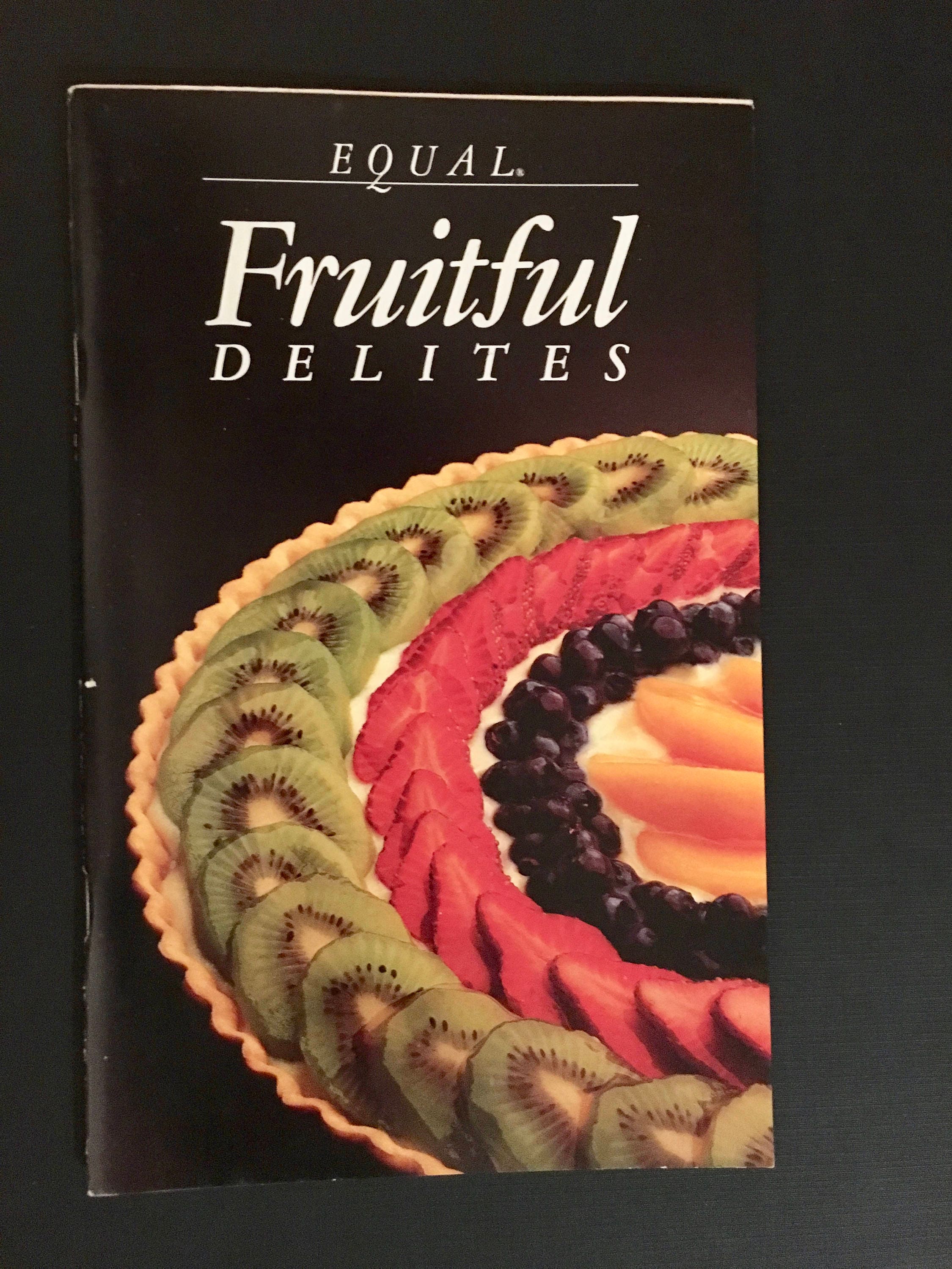 Vintage Cookbook: Equal Fruitful Delites/ Nutrasweet Recipes 1984 ...