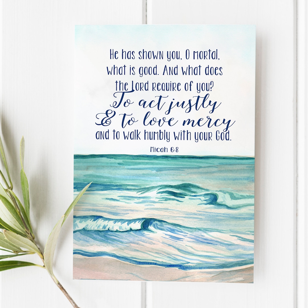 Micah 6:8 but to Do Justly and to Love Mercy Scripture Art Bible Verse ...