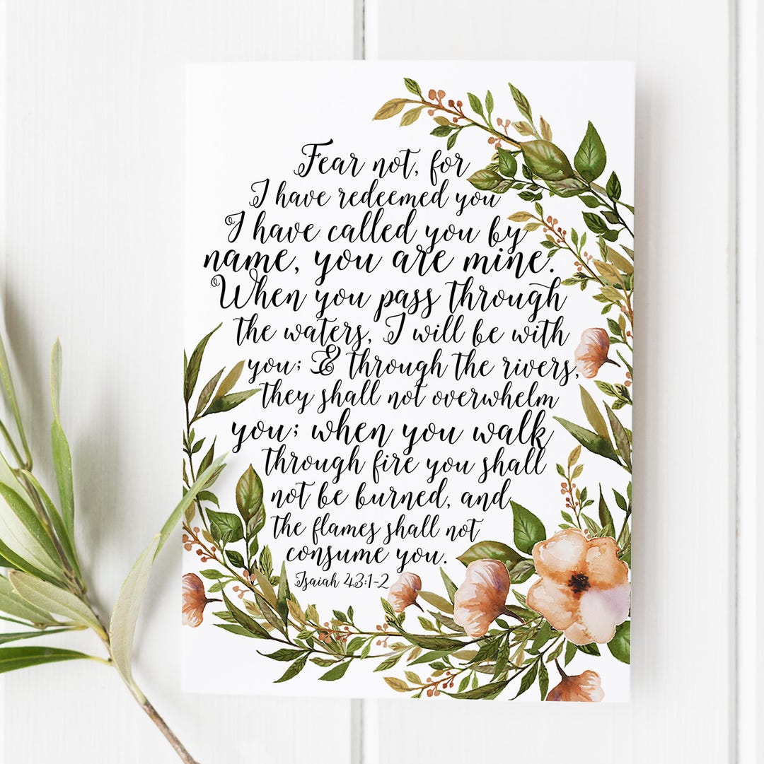 Isaiah 43 1 2 Fear Not For I Have Redeemed You Scripture Etsy isaiah-43-1-2-fear-not-for-i-have-redeemed-you-scripture-etsy