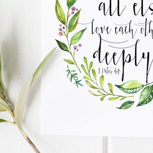 1 Peter 4:8 - Above All Else Love Each Other Deeply - Scripture Art ...