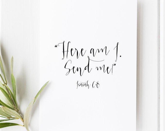 Here Am I, Send Me Coloring Page in Two Sizes: 8.5X11, Bible Journaling ...