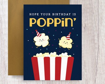 Hope Your Birthday is Poppin', Funny Birthday Card, Funny Food Pun ...