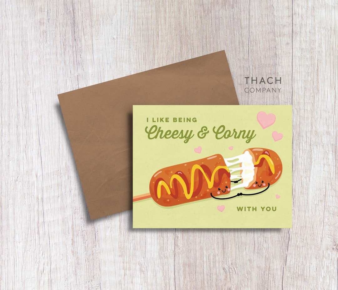 I Like Being Corny & Cheesy With You Korean Corn Dog Food Pun Love ...