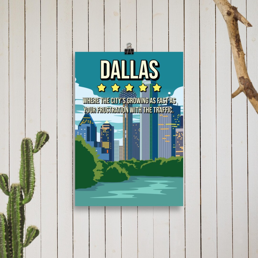 Funny Dallas Dark Humor Poster – Urban Growth & Traffic Woes ...