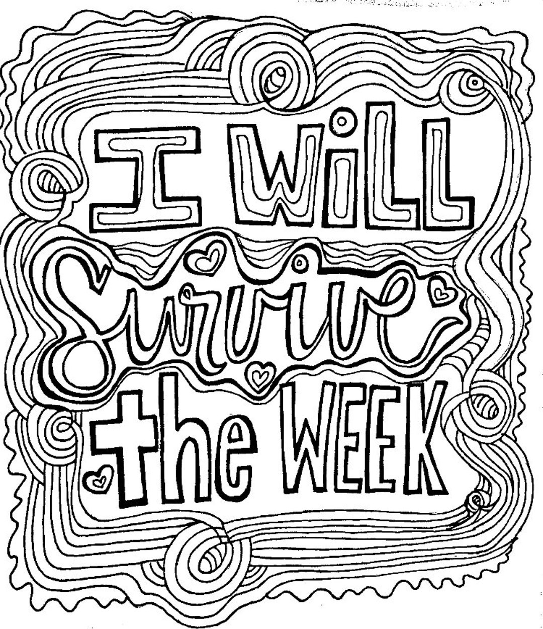 I Will Survive the Week Coloring Page - Etsy