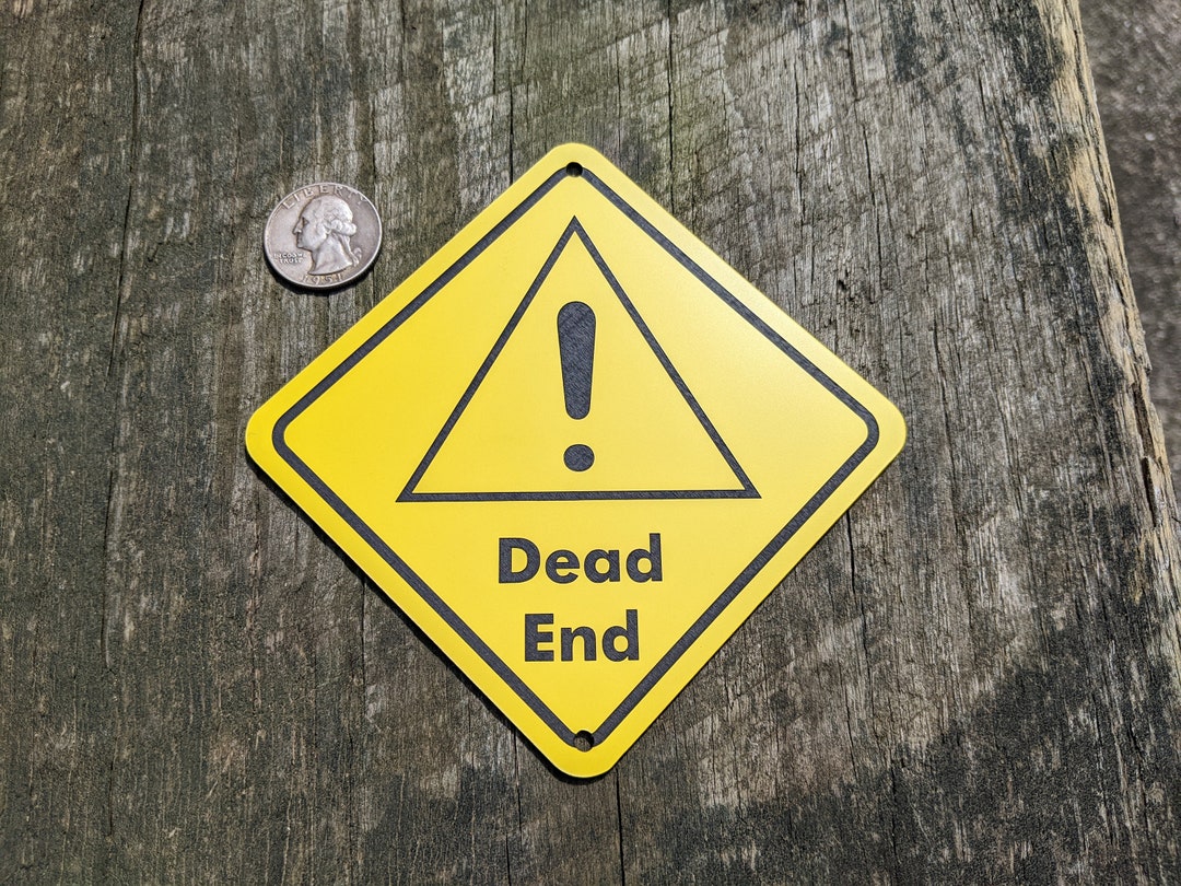 Custom Weatherproof Dead End Sign - Etsy