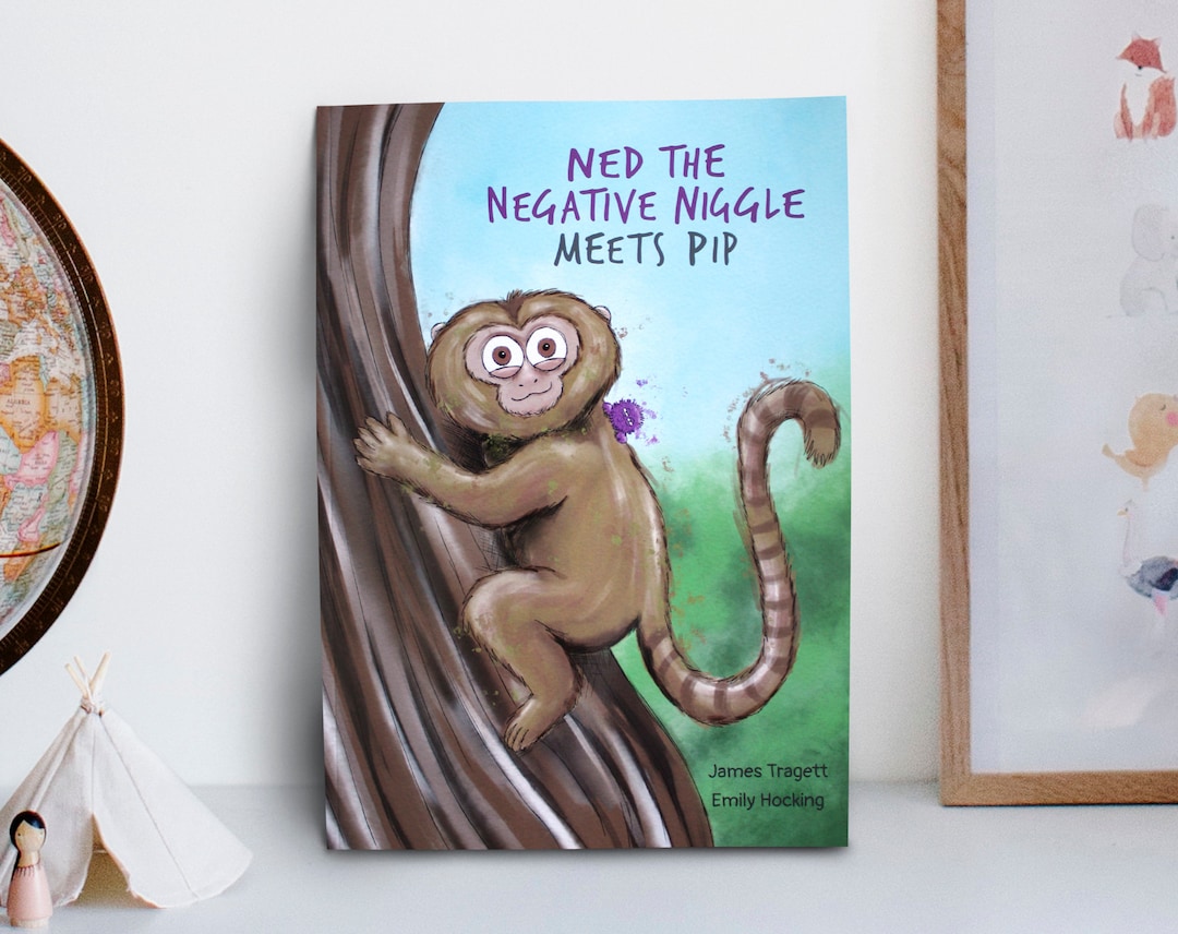 Ned the Negative Niggle Meets Pip- Positive Illustrated Children's ...