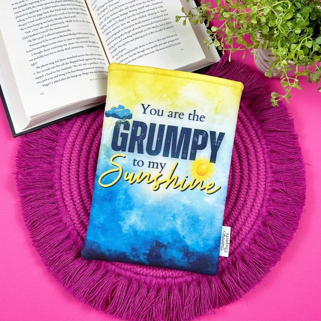 Grumpy Sunshine Book Sleeve, Romance Reader Gift, Padded Kindle Sleeve ...
