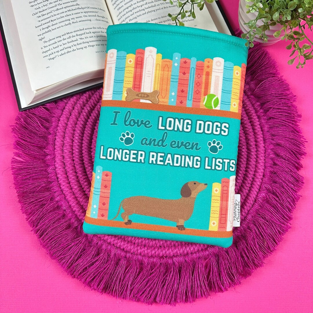 Dachshund Lover Book Sleeve, Doxie Dog Lover Gift Idea, Bookish Gift ...