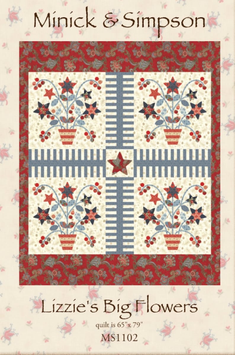 Lizzie's Big Flowers Quilt Pattern by Minick and Simpson - Download - Etsy