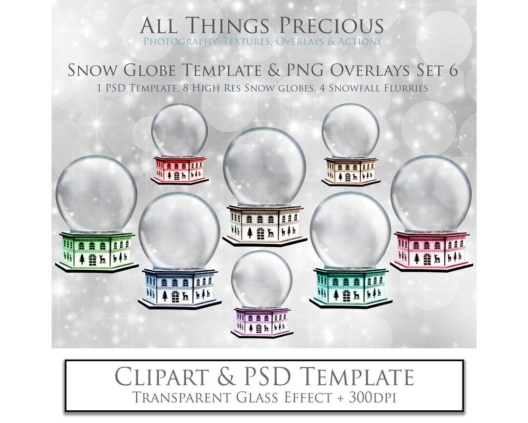 Digital SNOW GLOBE, Png Overlays and PSD Template No.6 / Realistic Snow ...