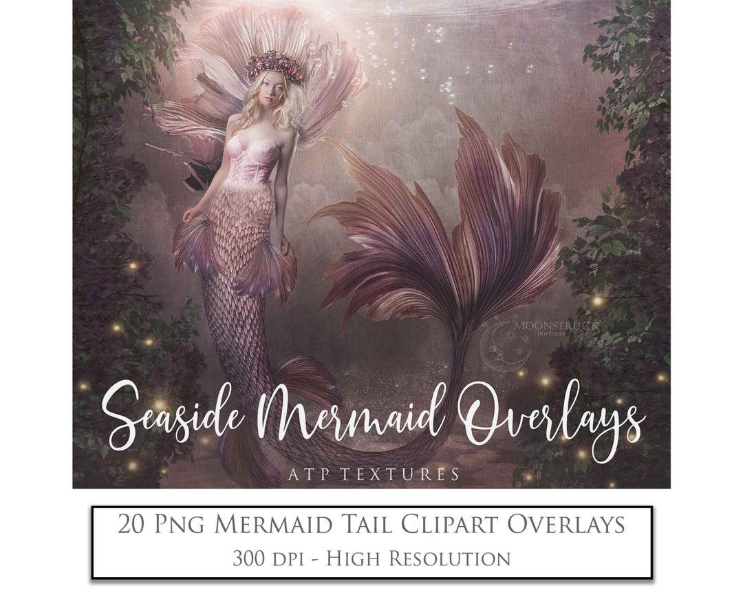 MERMAID TAIL, Png Overlays - SEASIDE - Photo Overlay, Fantasy, High ...