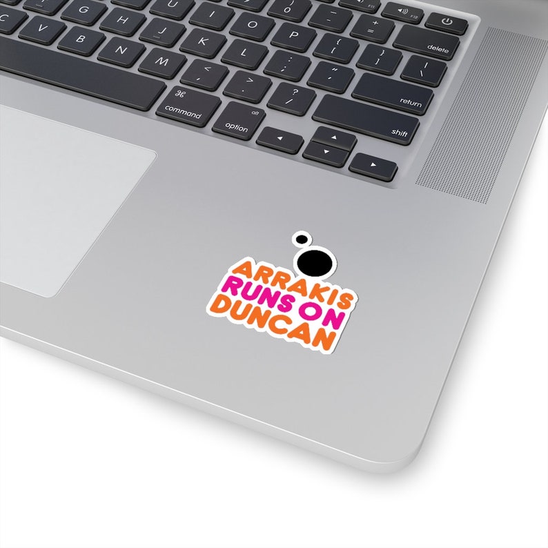Funny Dune Sticker: Arrakis Runs on Duncan Parody - Etsy