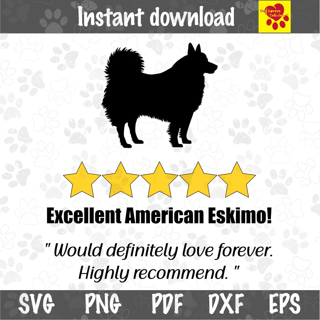American Eskimo SVG, 5 Stars Highly Recommend Svg, Dog Lover Sign Svg ...