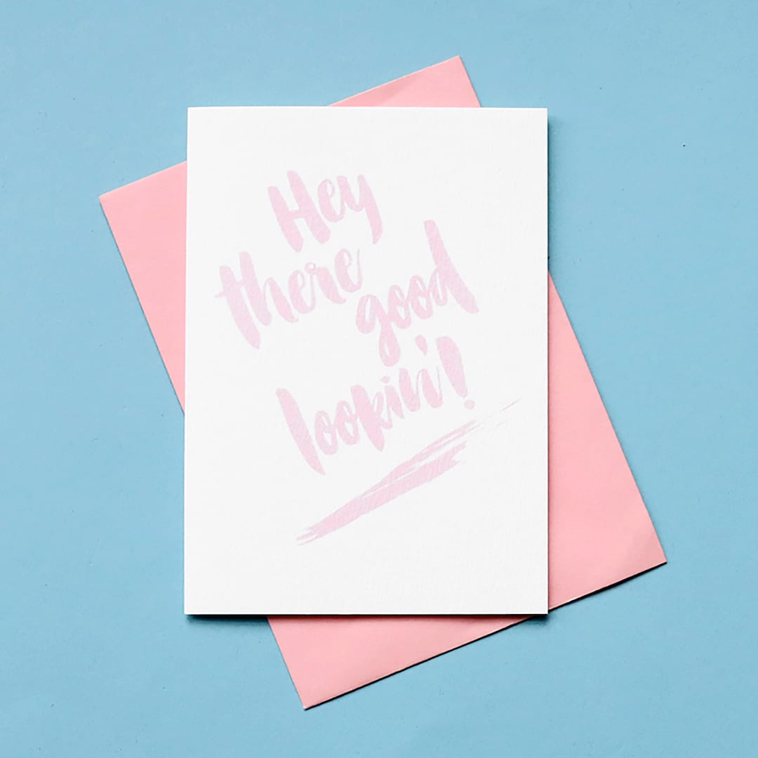 SALE // Hey There Good Lookin' Greeting Card - Etsy