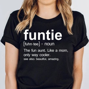 Funtie Shirt Family Gift Fauntie Tee Fauntie Tshirt Auntie - Etsy
