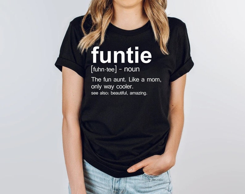 Funtie Shirt Family Gift Fauntie Tee Fauntie Tshirt Auntie - Etsy