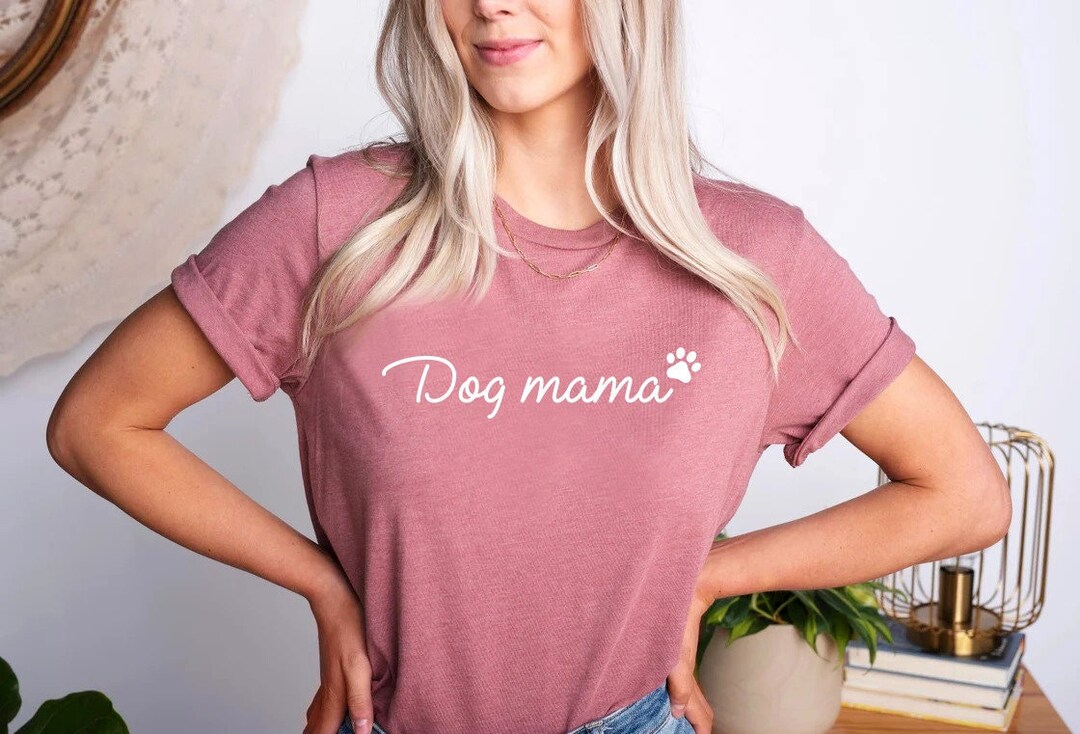 Dog Mama Shirt Dog Gifts Funny Graphic Shirt Mama Gifts Women - Etsy