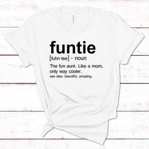 Funtie Shirt Family Gift Fauntie Tee Fauntie Tshirt Auntie - Etsy