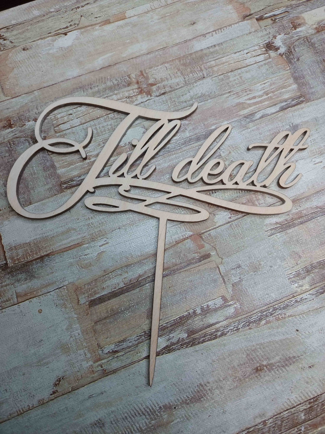 Till Death Cake Topper Wedding Anniversary Laser Cut Handmade Ireland ...