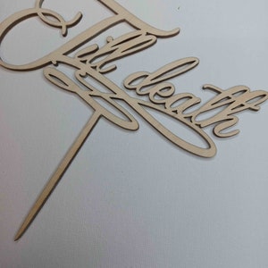 Till Death Cake Topper Wedding Anniversary Laser Cut Handmade Ireland ...