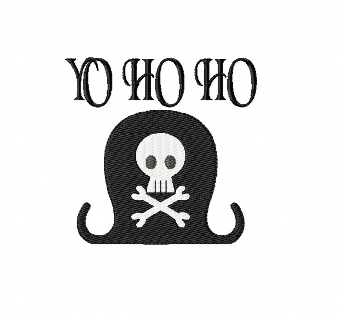 Yo Ho Ho Pirate Machine Embroidery Design in 2 Sizes - Etsy