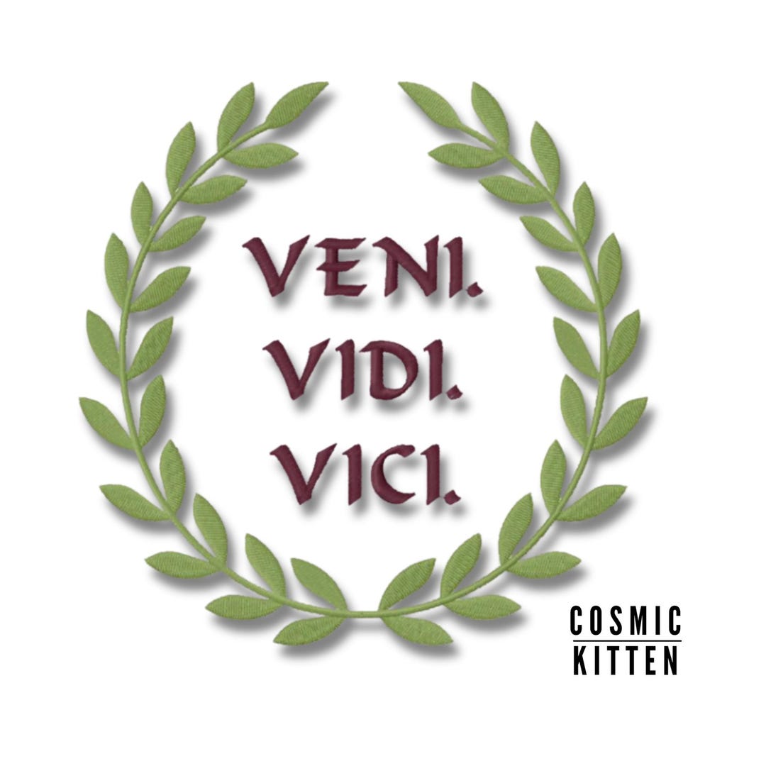Veni Vidi Vici Machine Embroidery Design - Latin Quote (digital ...